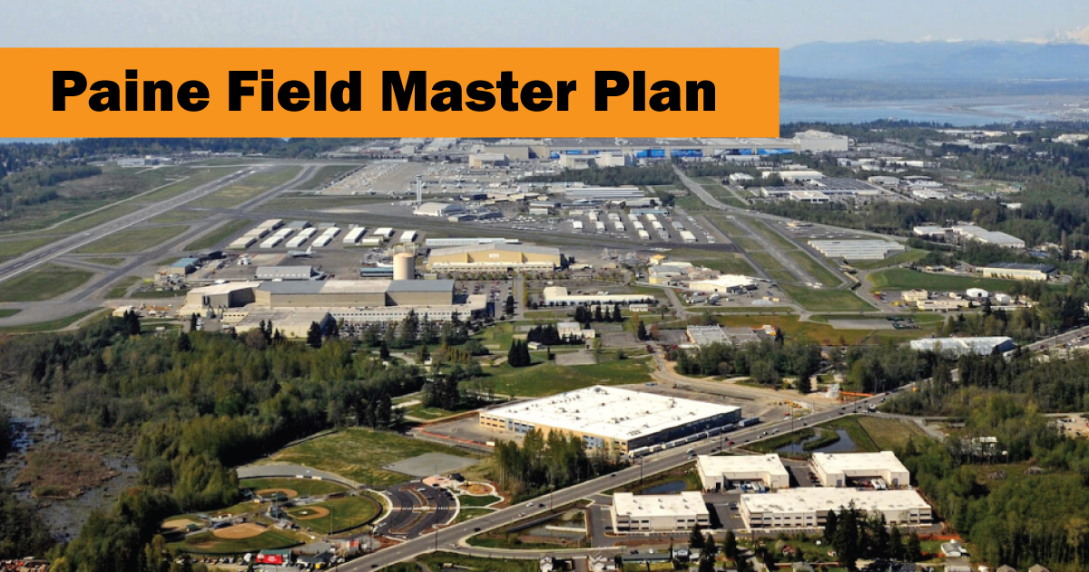 Updates to Snohomish County’s Paine Field Airport Master Plan are ...