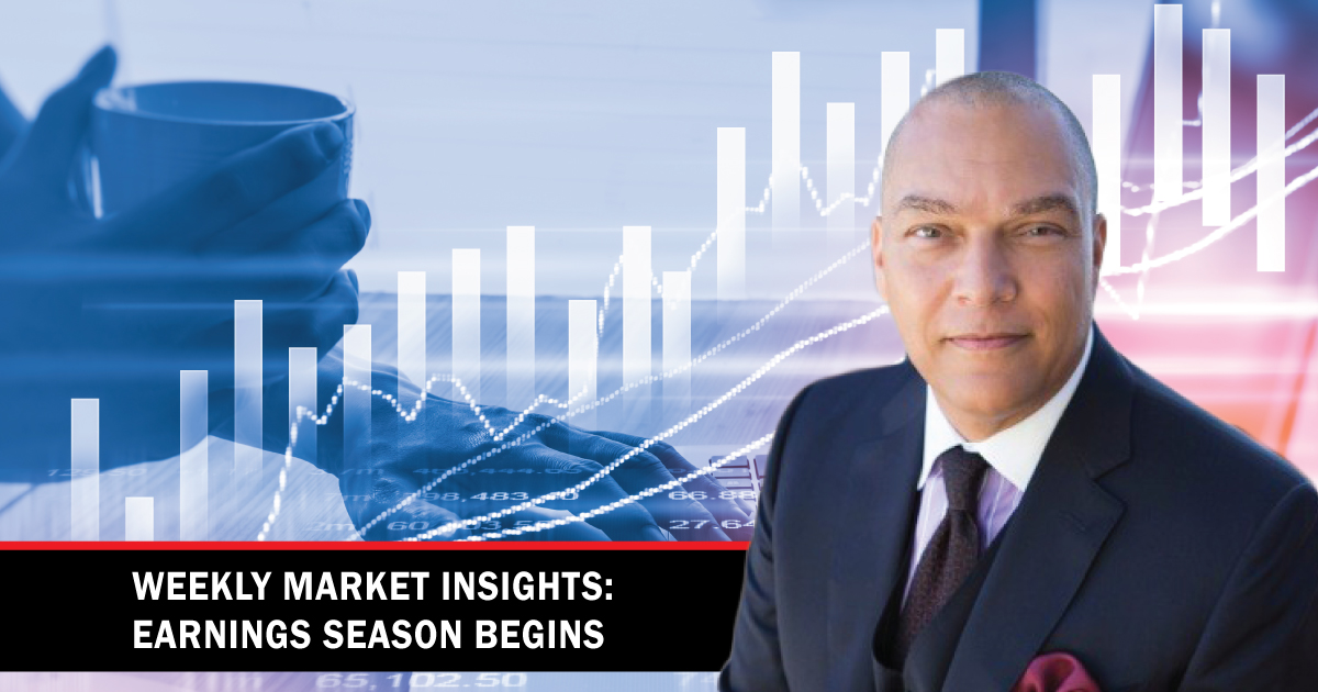 Weekly Market Insights: Earnings Season Begins - Lynnwood Times