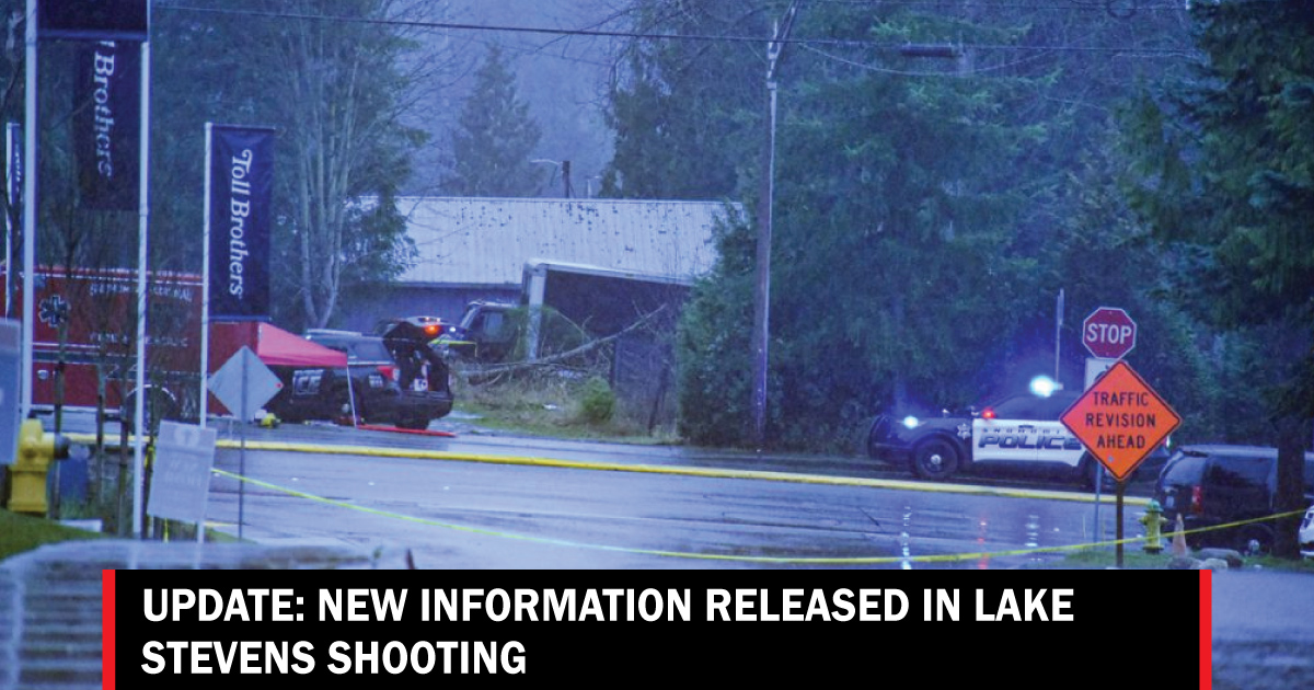 UPDATE: New information released in Lake Stevens shooting - Lynnwood Times