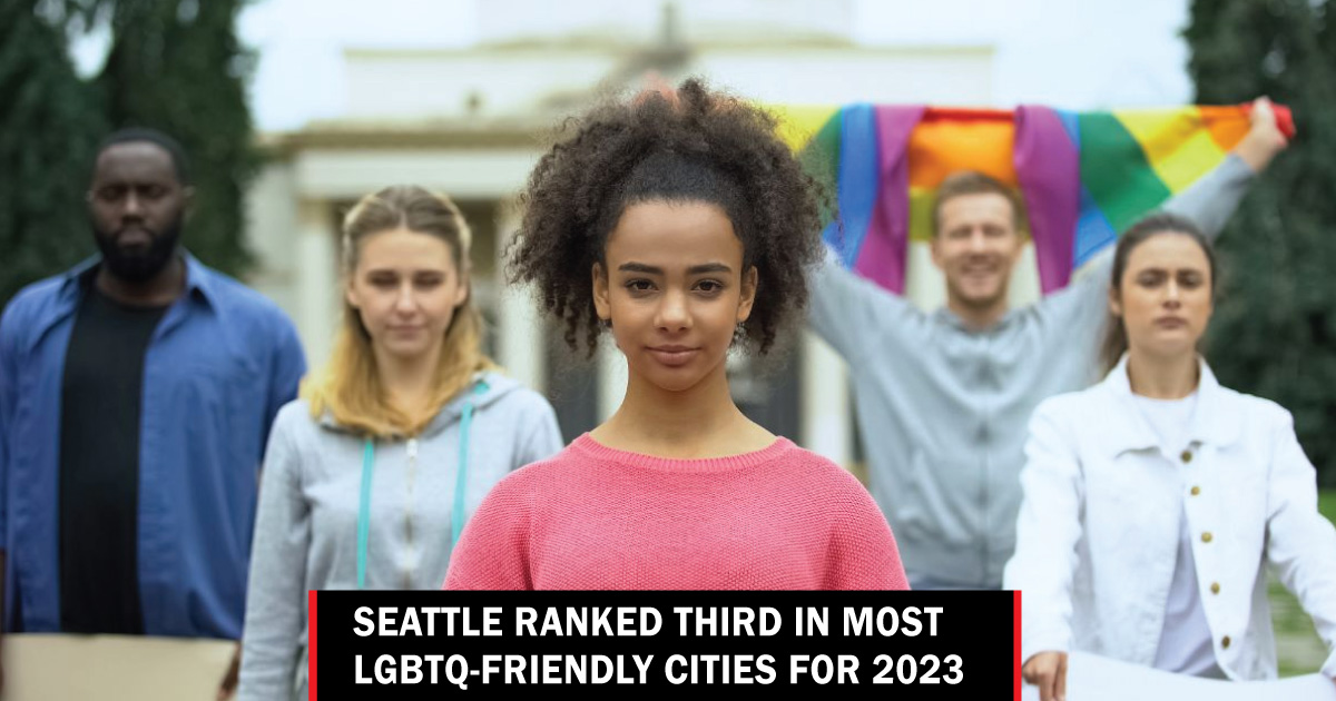 Seattle Ranked Third In Most Lgbtq Friendly Cities For 2023 Lynnwood