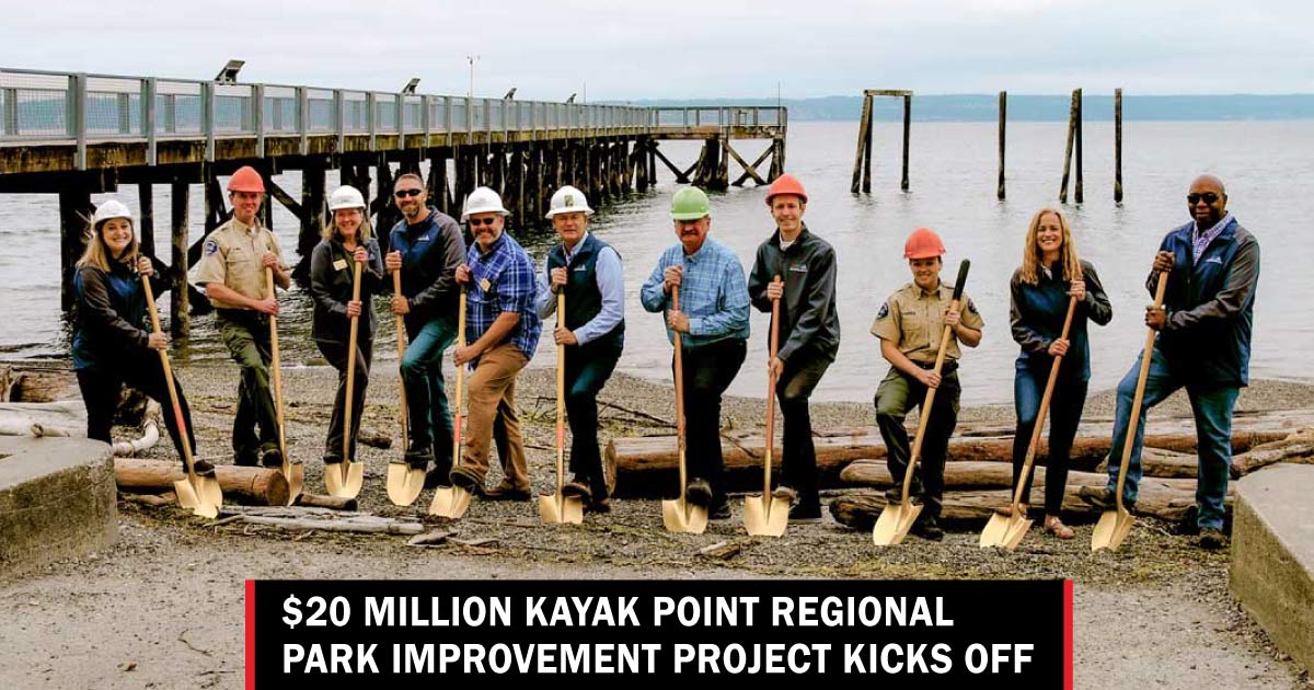 $20 million Kayak Point Regional Park improvement project kicks off ...