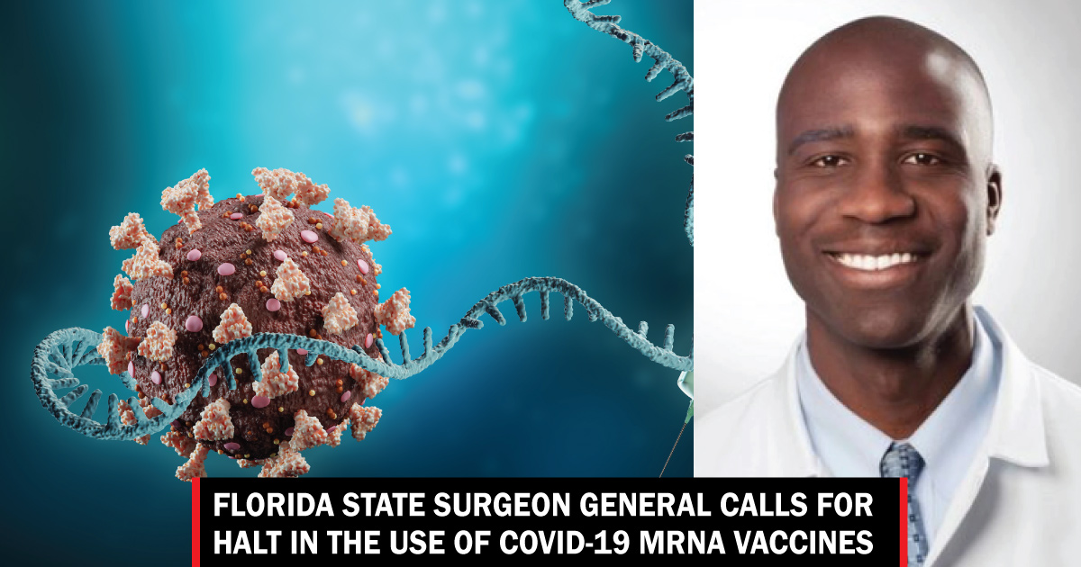 Florida State Surgeon General calls for halt in the use of COVID-19 ...